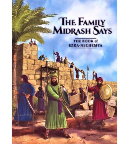 Eichlers.com: The Family Midrash Says: The Book of Ezra - Nechemya