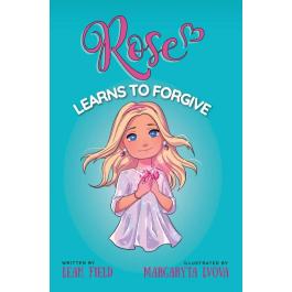 Eichlers.com: Rose Learns to Forgive