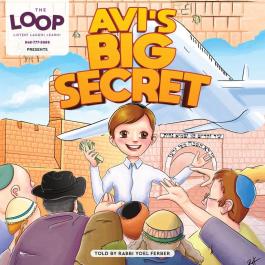 Eichlers.com: The Loop - Avi's Big Secret, Told by Rabbi Yoel Ferber - CD