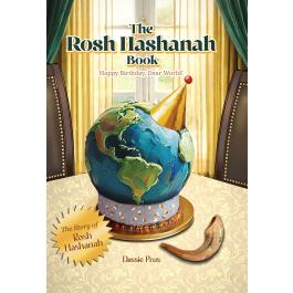 Eichlers.com: The Rosh Hashanah Book - Happy Birthday Dear World!